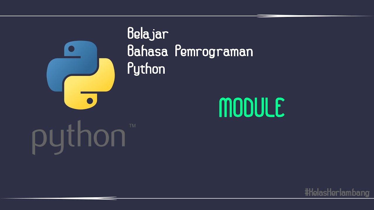 Dp 16 Belajar Python Module Modul Youtube