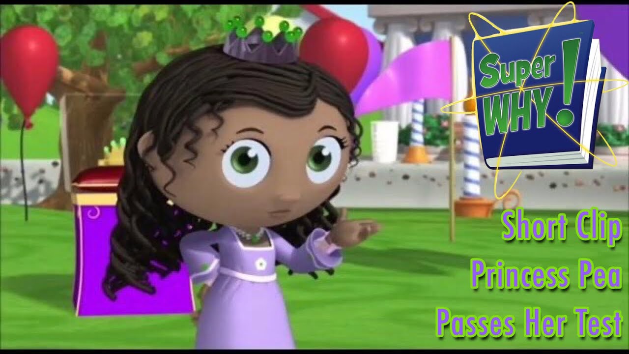 Super Why Short Clip In 4k Princess Pea Passes Her Test Youtube
