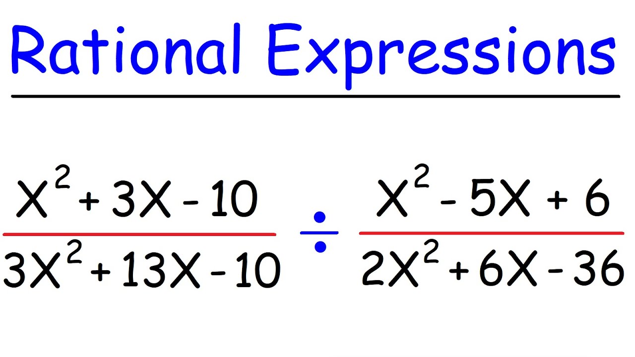 Rational Expressions Basic Introduction Youtube