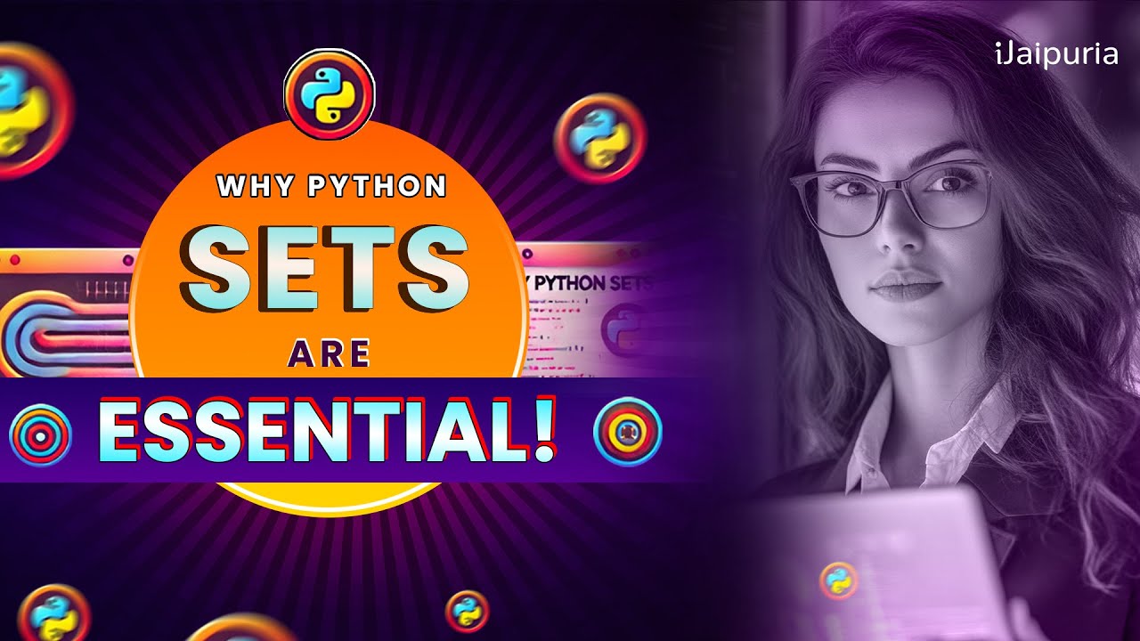 Python Sets Tutorial How To Define Use And Understand Sets In