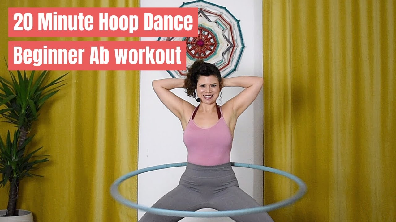 20 Min Beginner Hula Hoop Workout Hoop Dance Ab Workout Youtube