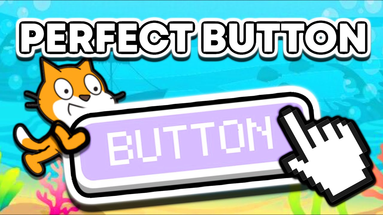 How To Make Perfect Buttons Scratch Tutorial Youtube