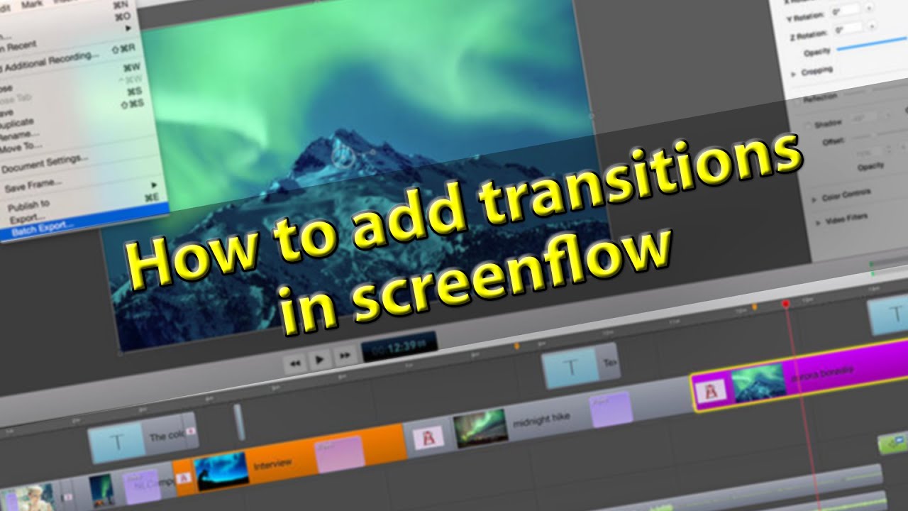 Screenflow Tutorial How To Add Transitions In Screenflow Youtube