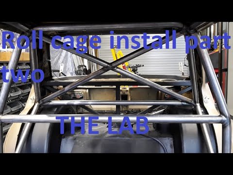 Roll Cage Install Part Two Youtube