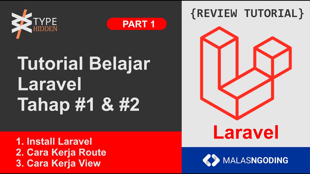 Review Tutorial Belajar Laravel Tahap 1 Dan 2 Cara Install Laravel