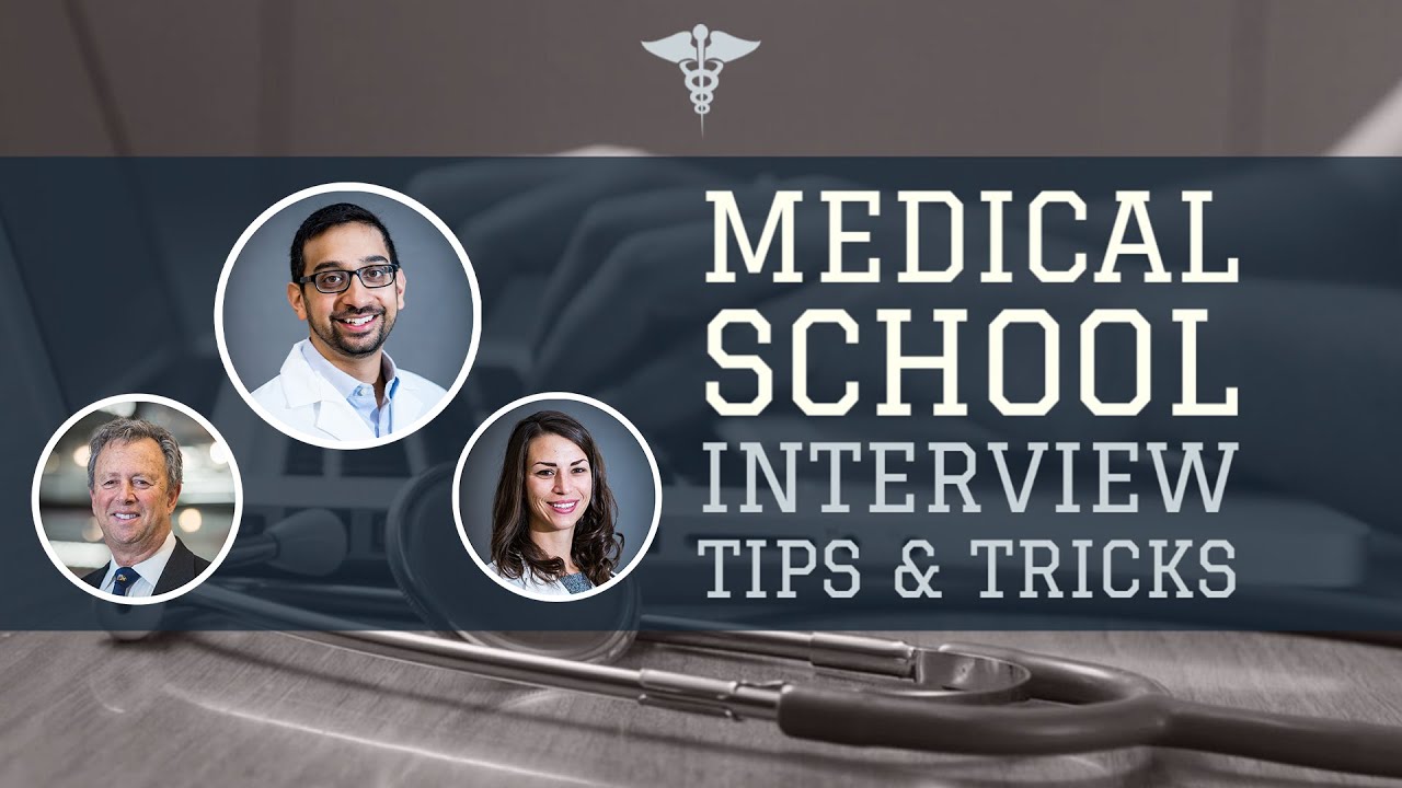 Medical School Interview Tips Tricks Youtube