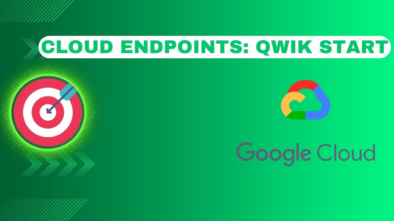 Cloud Endpoints Qwik Start Youtube