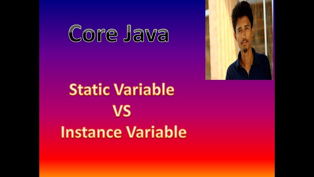Java Static Vs Non Static Instance Variable Example In Bangla Youtube