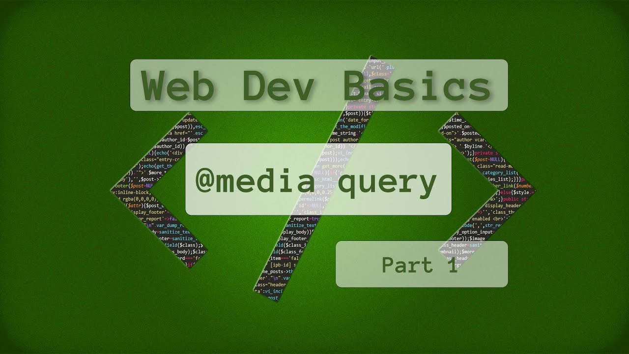 Web Dev Basics Media Query Part 1 Youtube