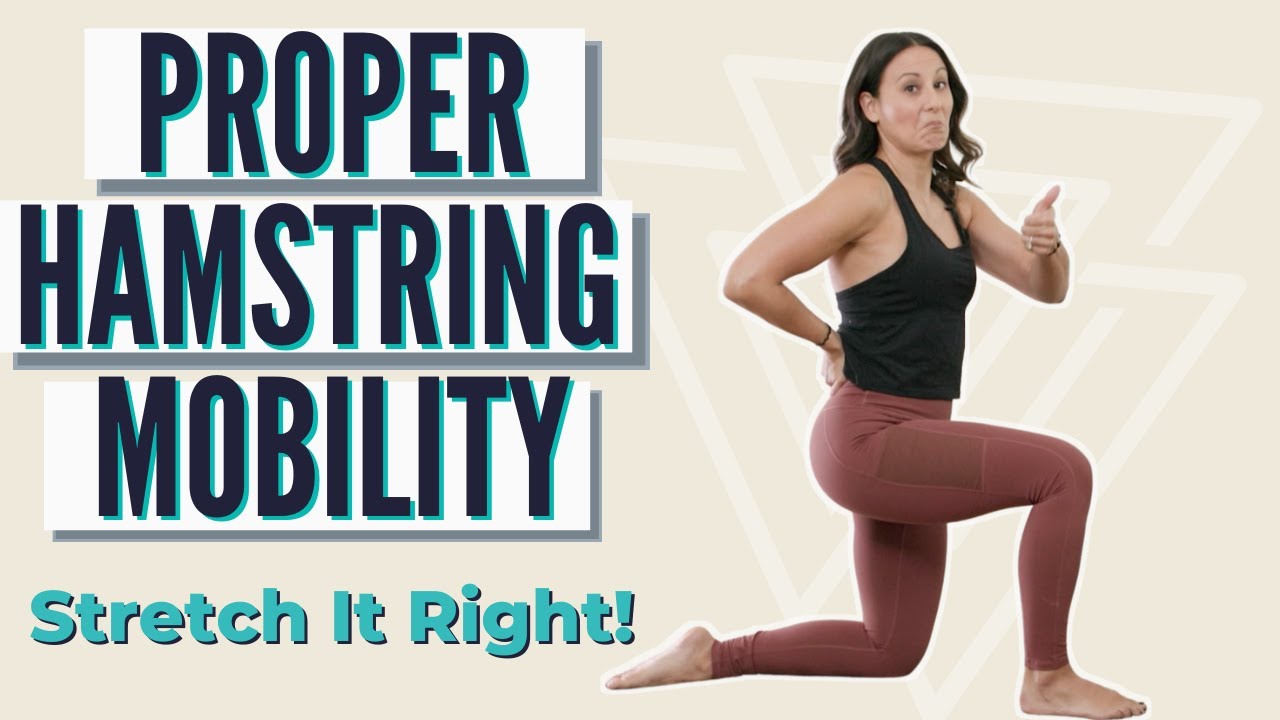 Proper Hamstring Mobility Youtube