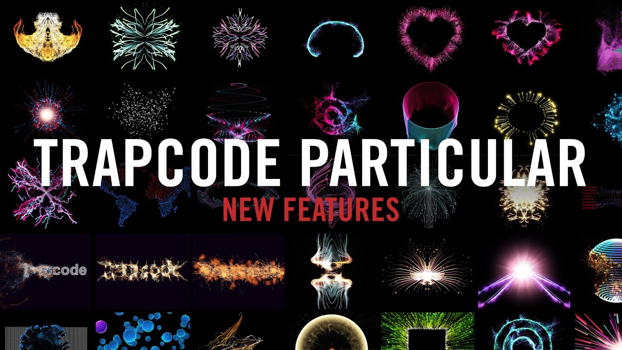Trapcode What S New In Trapcode Particular 6 Youtube