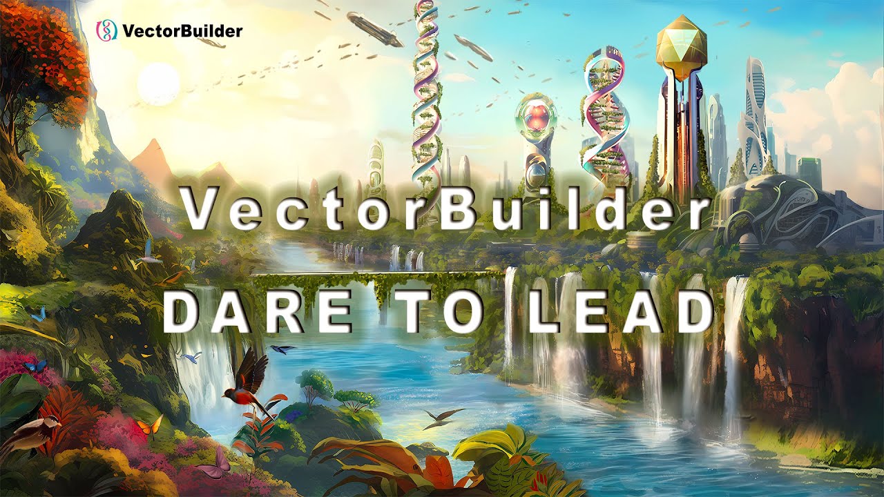 Dare To Lead Vectorbuilder Youtube