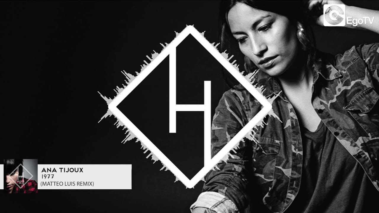 Ana Tijoux 1977 Matteo Luis Remix Youtube Music