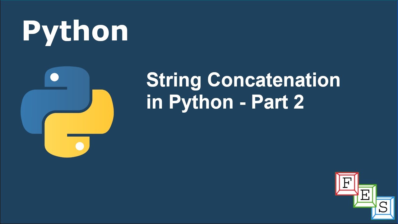 String Concatenation In Python Part 2 Youtube