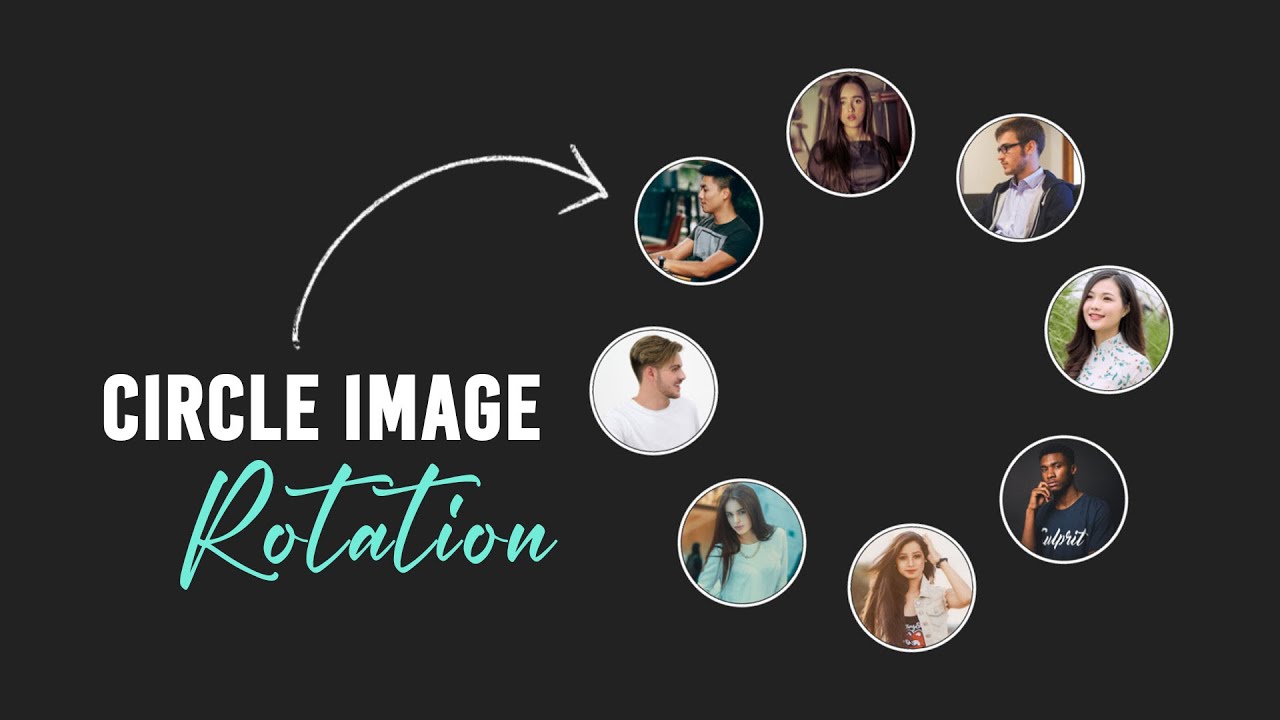 Css Circular Image Rotate Animation Effects Youtube