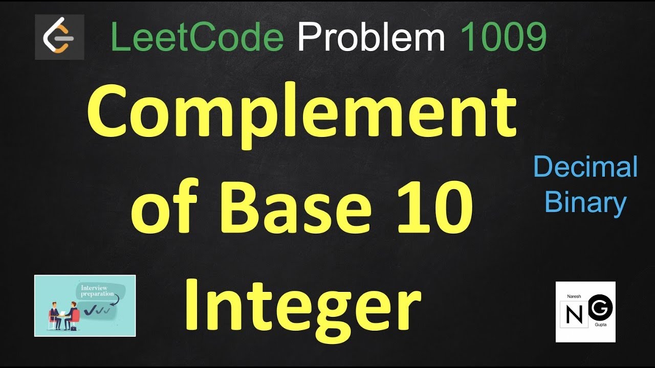 Complement Of Base 10 Integer Complement Of Base 10 Integer Leetcode
