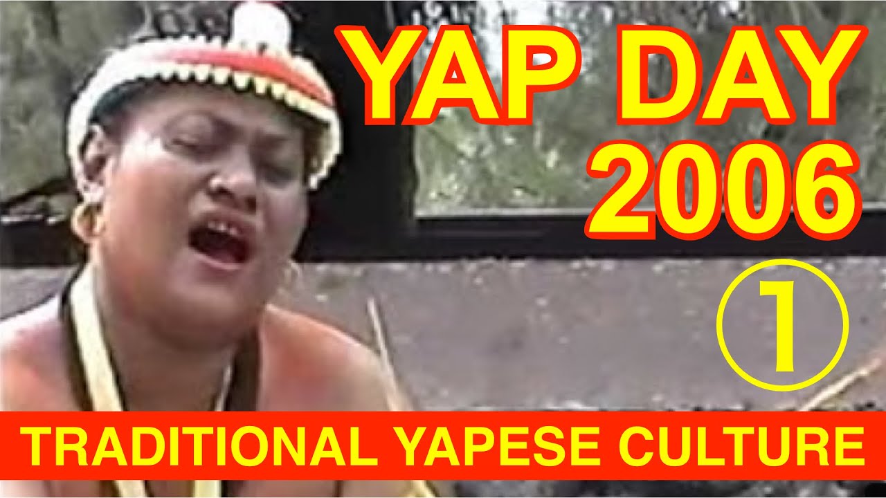 Yap Day 2006 1 Youtube