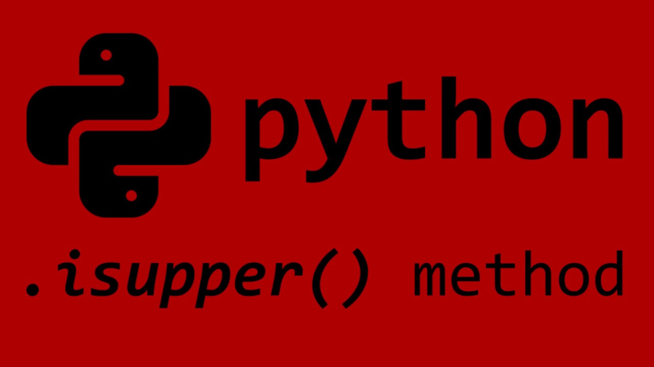Python Isupper String Method Youtube