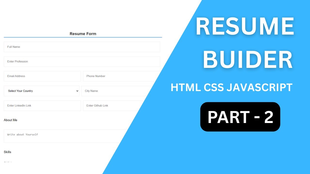 Resume Builder Using Html Css Javascript Part 2 Js Project For