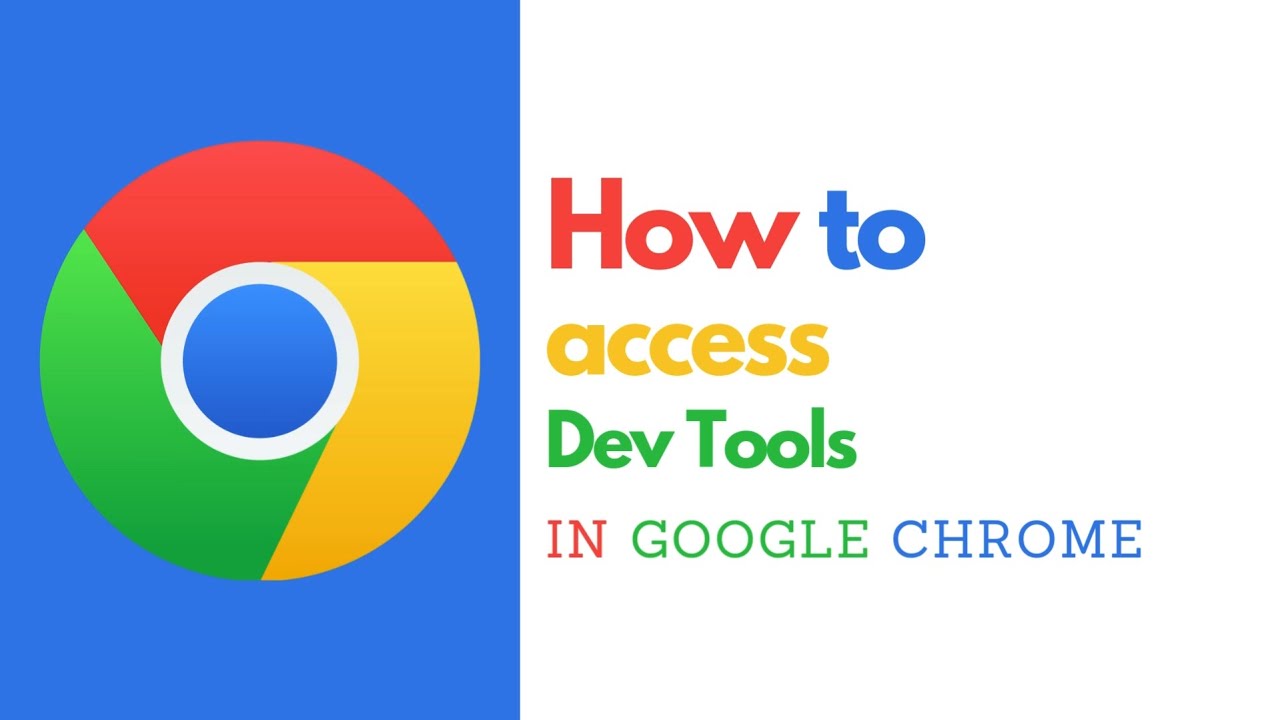 How To Access Dev Tools In Google Chrome Developer Mode Guide Youtube