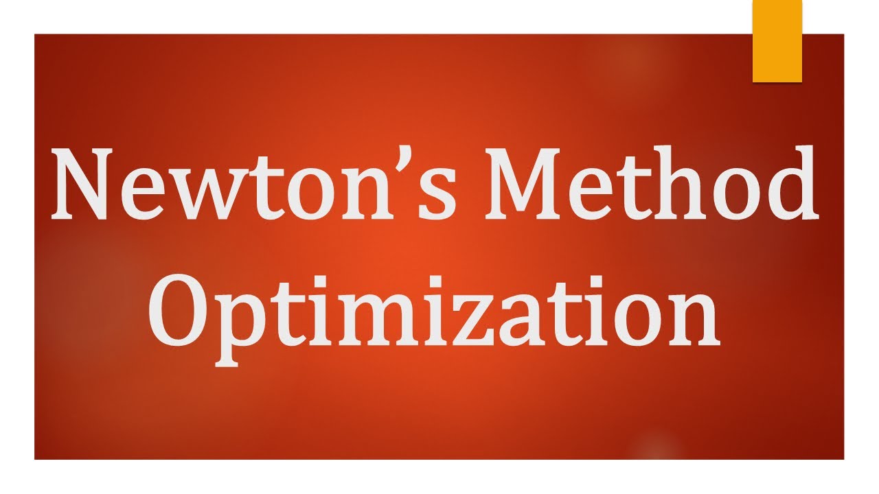 Newton S Method Multivariate Optimization Youtube