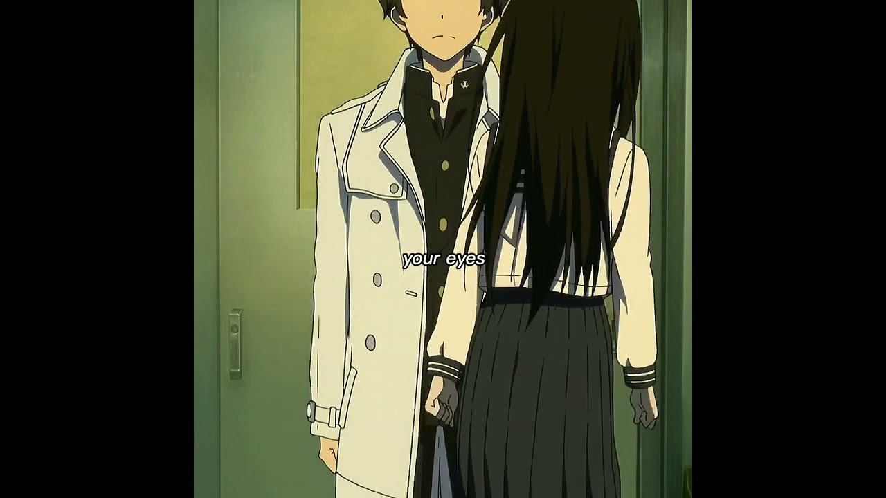 Hyouka Who Will Dry Your Eyes When It Falls Apart Edit Youtube