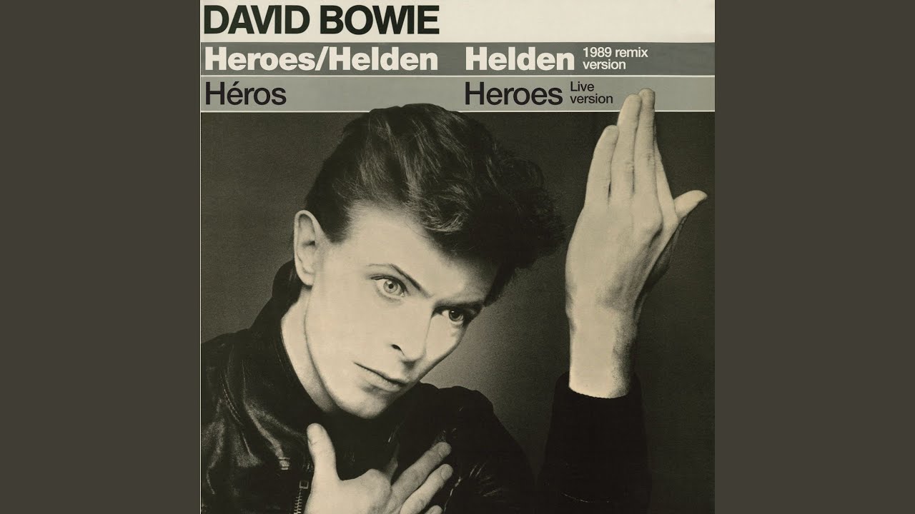 Heroes Helden David Bowie Song Lyrics Music Videos Concerts
