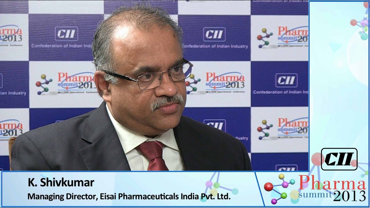 K Shivkumar Managing Director Eisai Pharmaceuticals India Pvt Ltd
