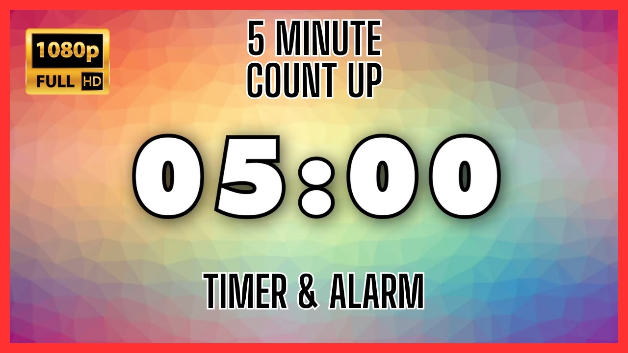вџ 5 Minute Timer Count Up 1080p Hd Online Timer To Improve Your Focus