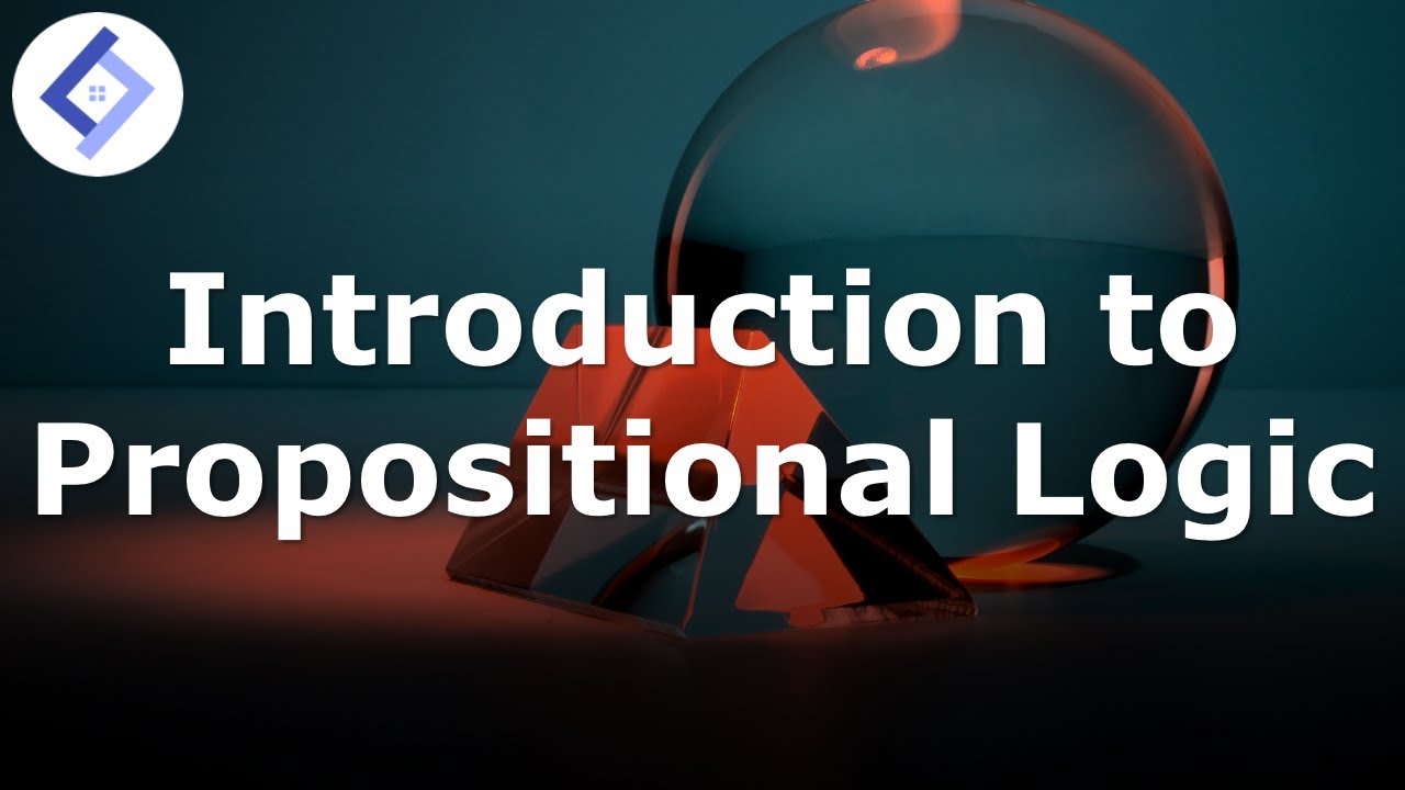 Propositional Logic An Introduction Youtube