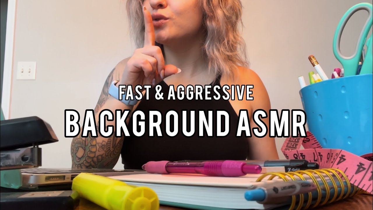 Fast Aggressive Background Asmr No Talking Youtube