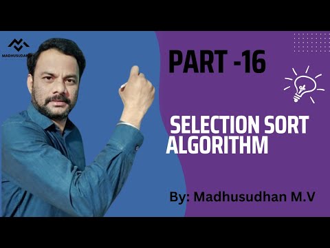 Part 16 Selection Sort Algorithm Youtube