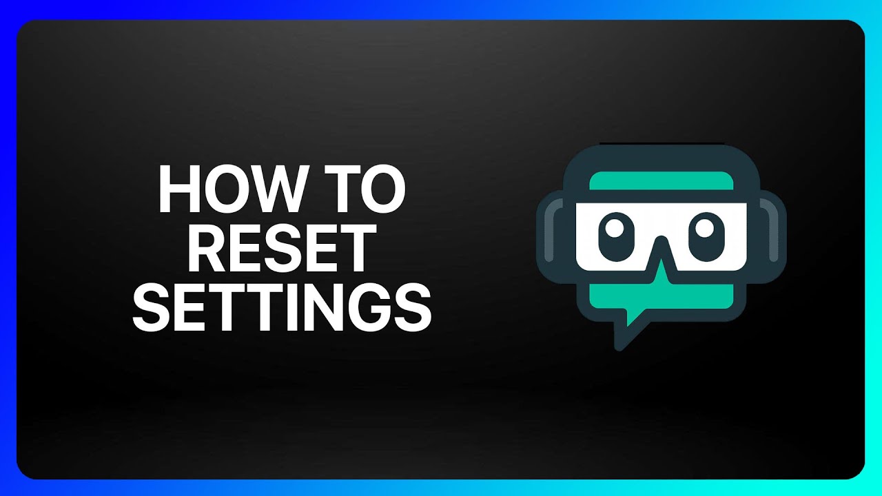 How To Reset Streamlabs Settings Tutorial Youtube