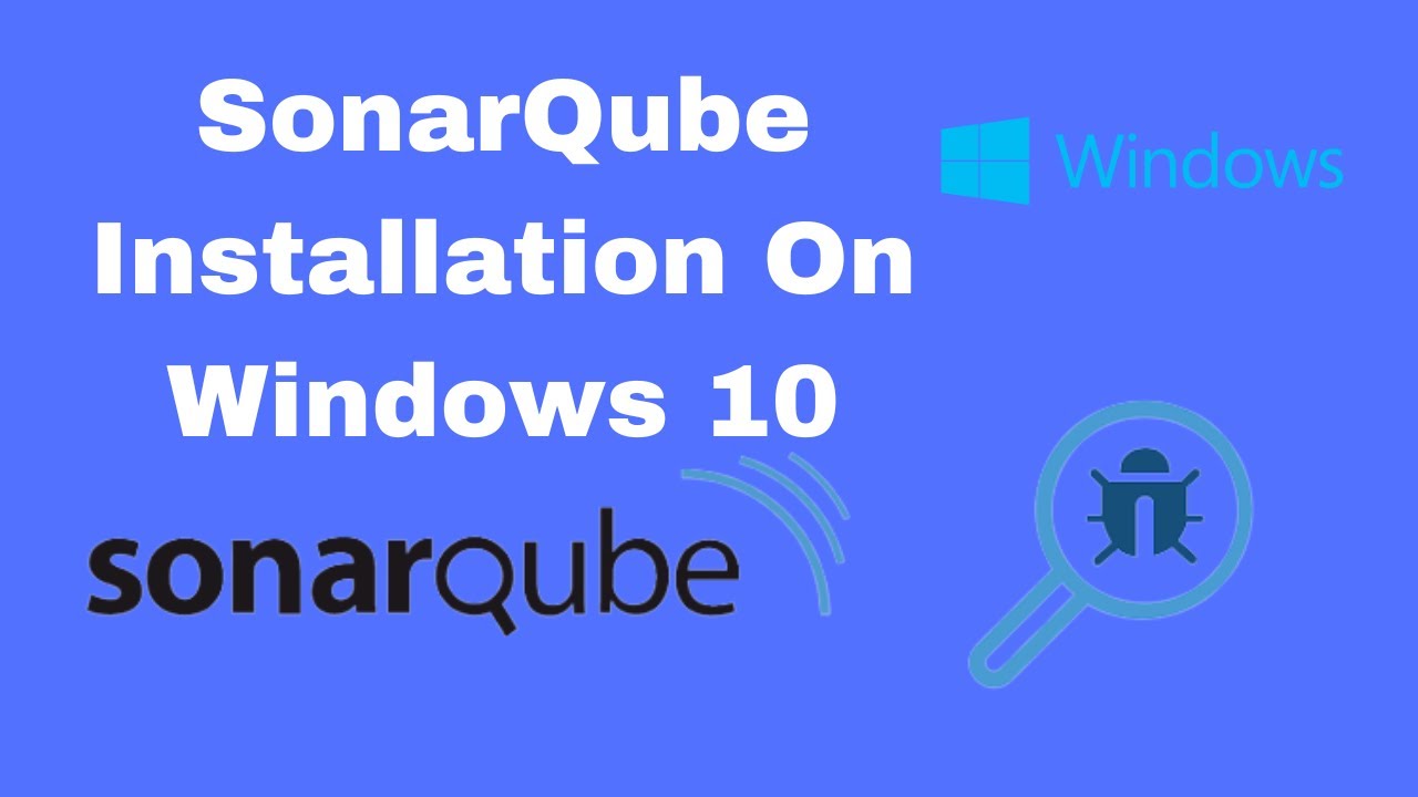 Sonarqube Installation On Windows 10 Youtube
