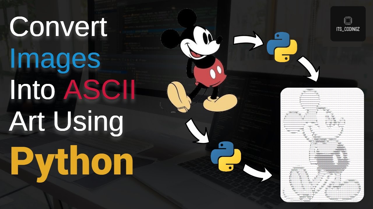 Convert Image Into Ascii Art Using Python Youtube