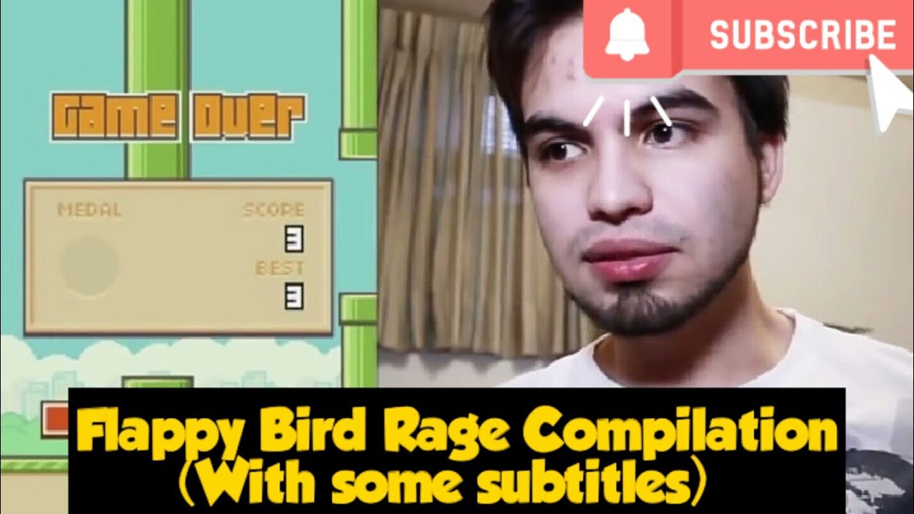 Flappy Bird Rage Compilation With Some Subtitles Youtube