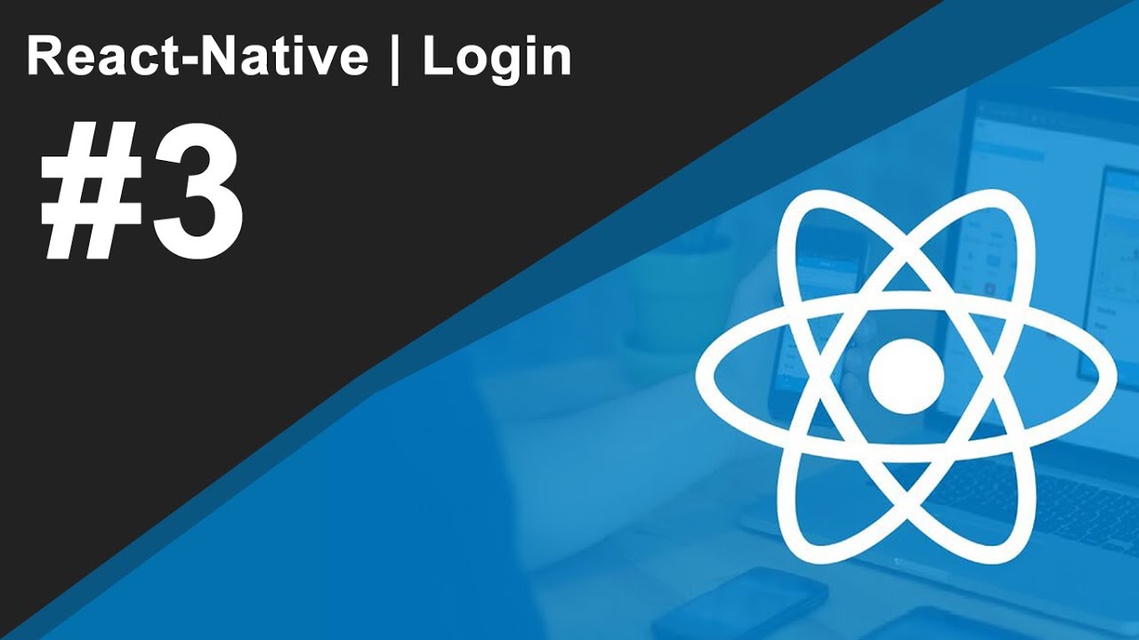 03 React Native Screen Login Part 2 Youtube