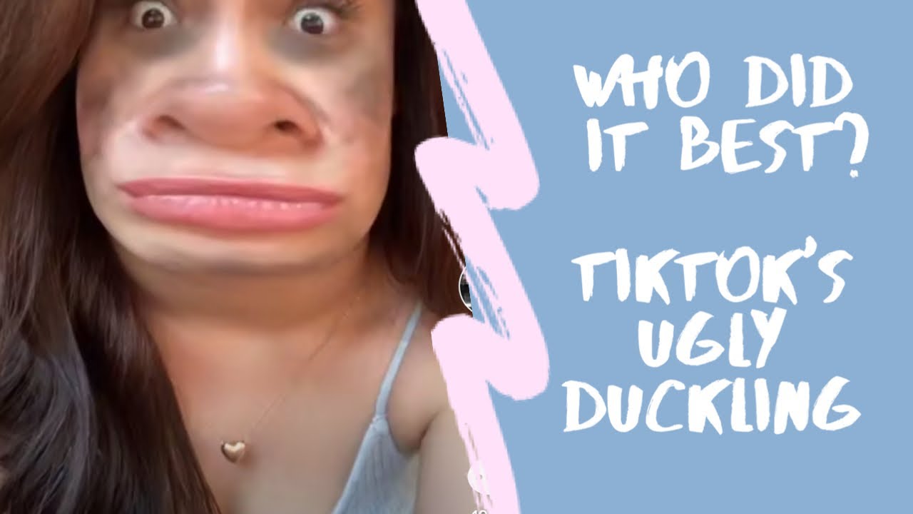 Ugly Duckling Who Did It Best In Tiktok Youtube
