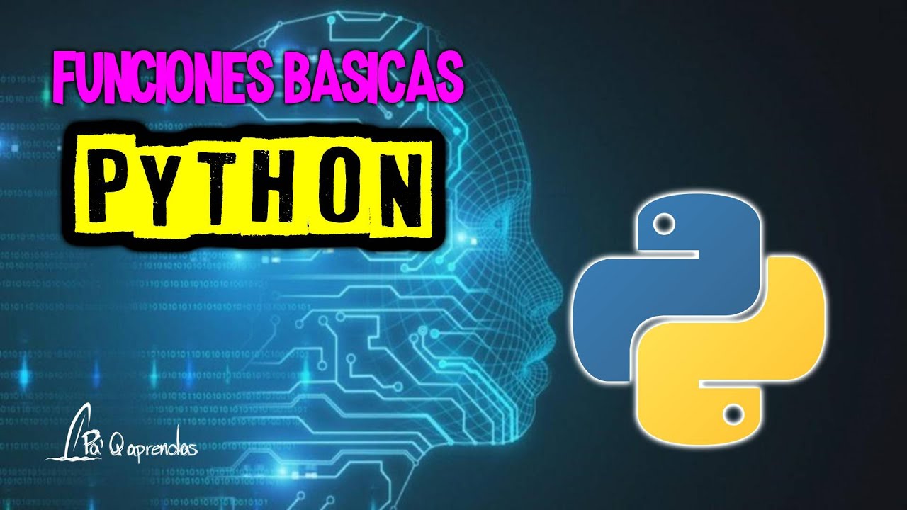 Funciones Básicas De Python Youtube