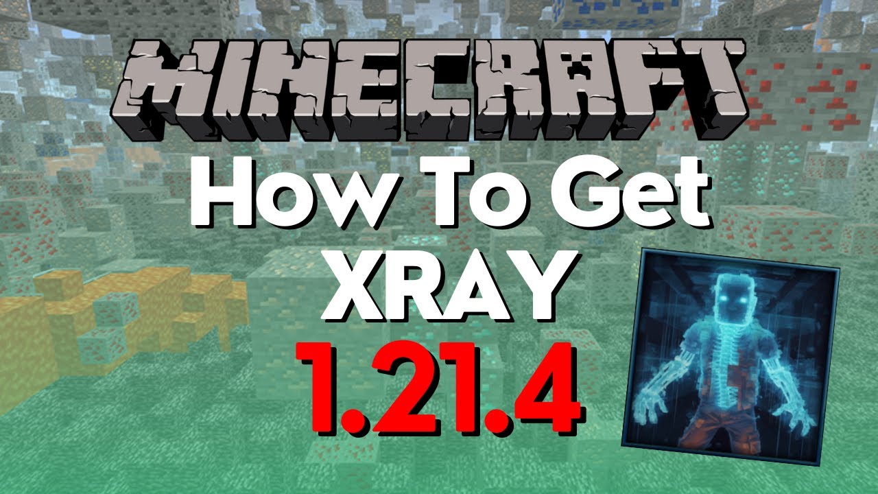 How To Get Xray In Minecraft Java 1 21 4 Youtube
