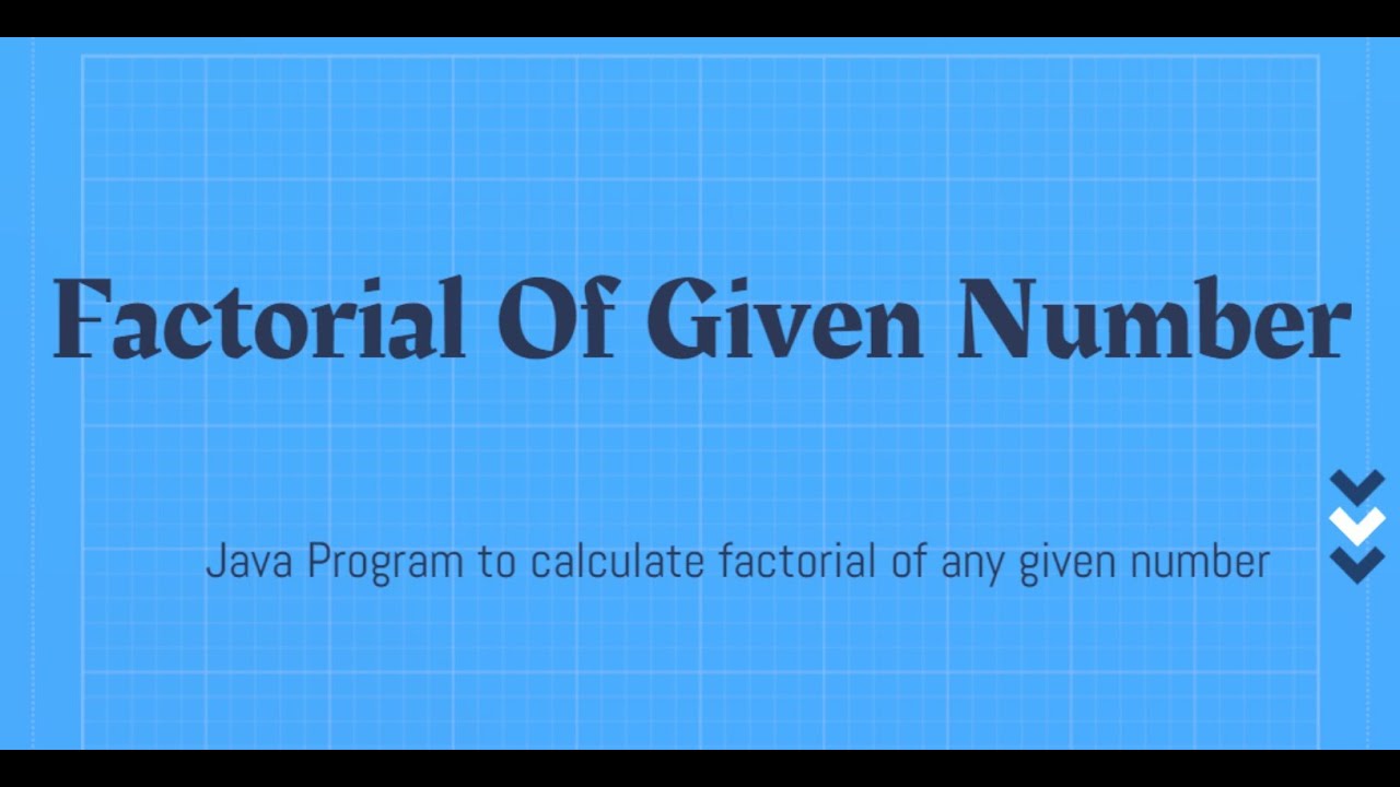 Factorial Program Java Youtube