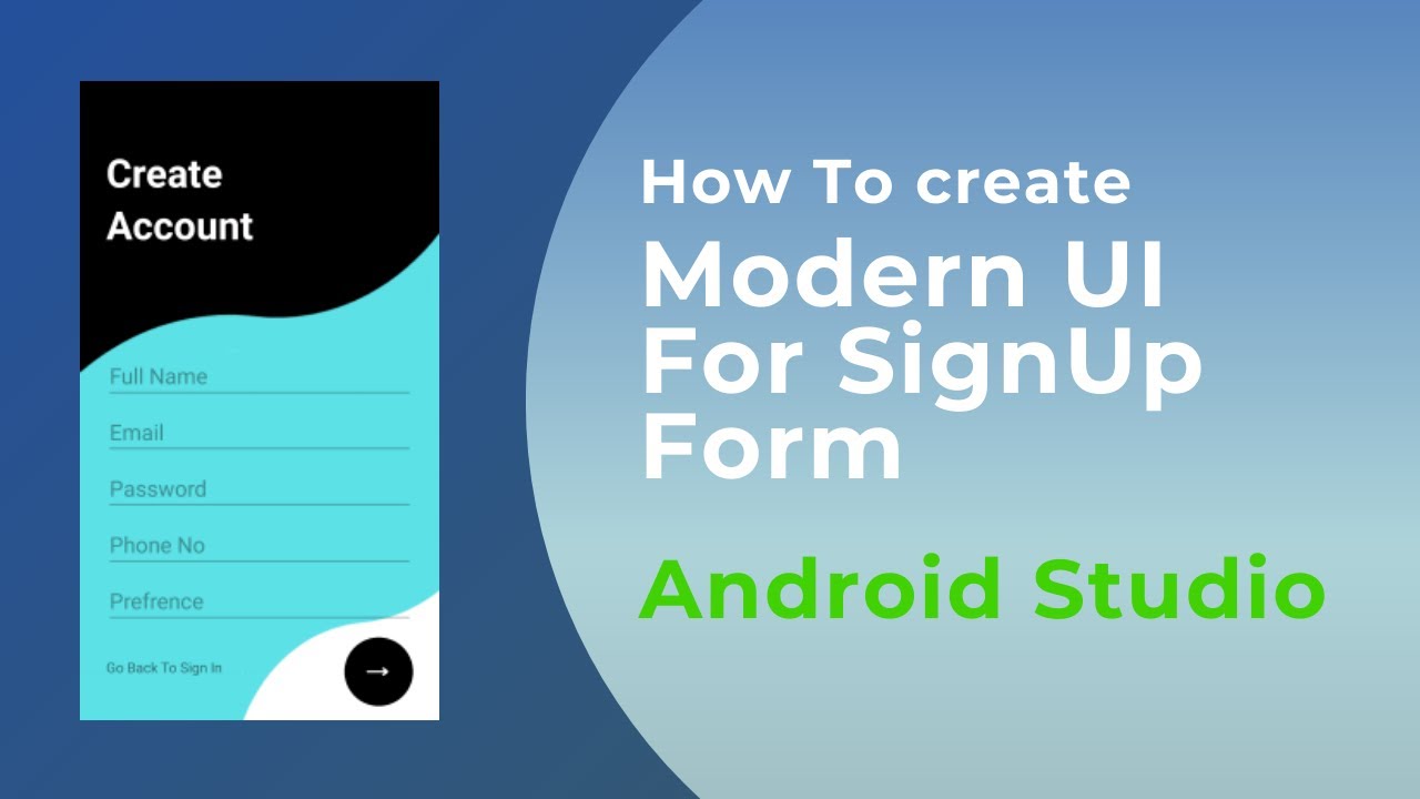 Create Best Signup Form Using Constraint Layout Android Studio Youtube