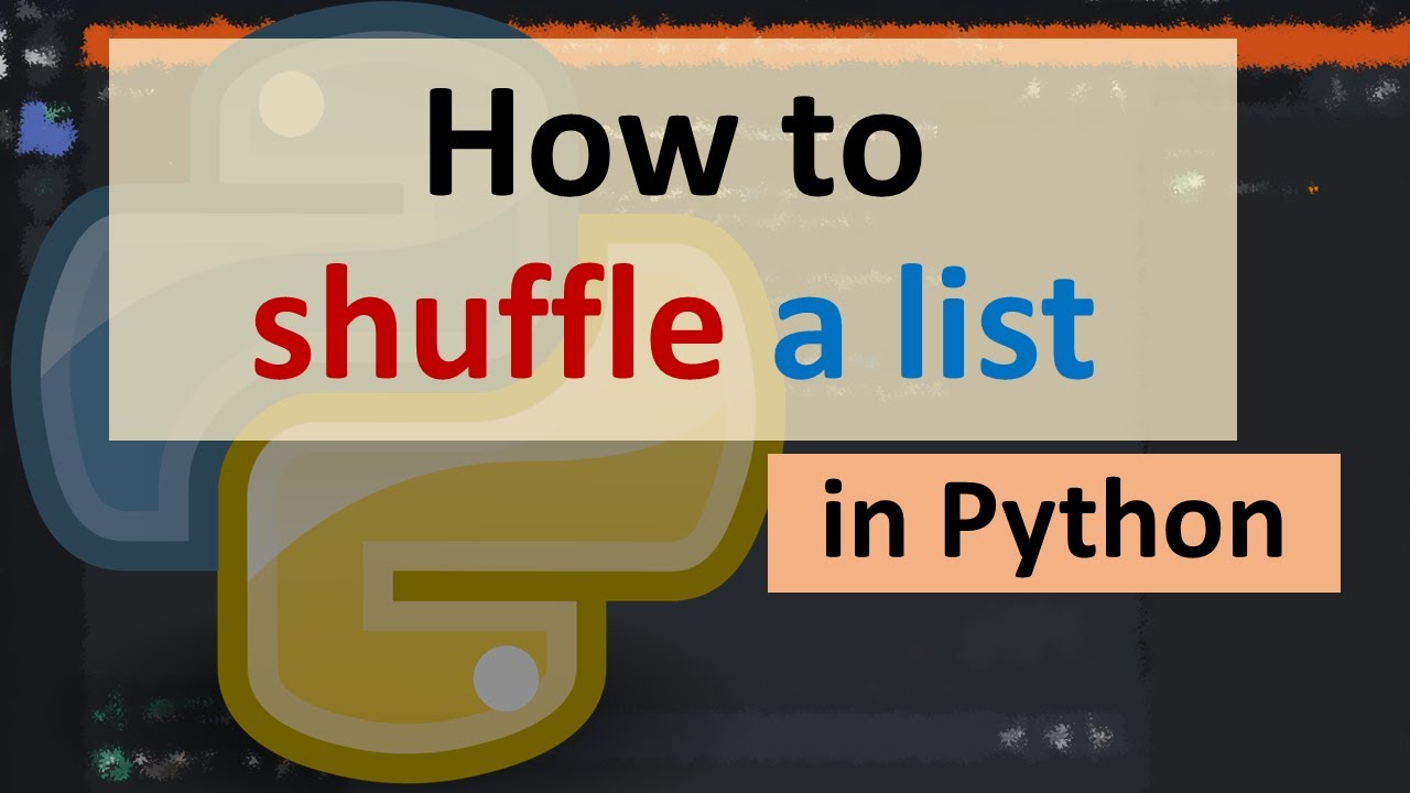 How To Shuffle A List In Python Youtube