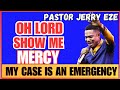 Oh Lord Show Me Mercy My Case Is An Emergency 29th November 2023 Pastor ...