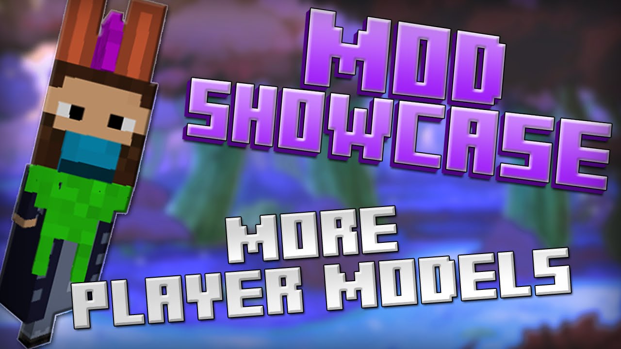 Minecraft Mod Showcase More Player Models Youtube