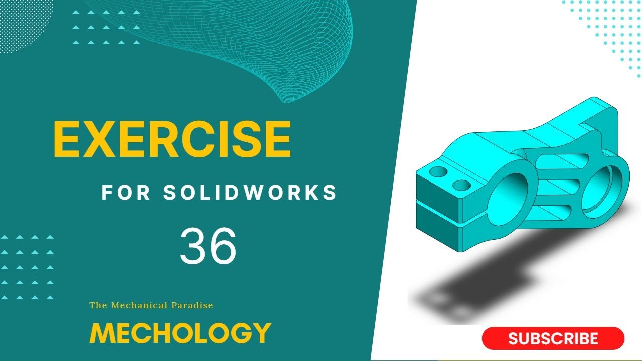 Solidworks Exercise 36 Solidworks Tutorial 36 Youtube