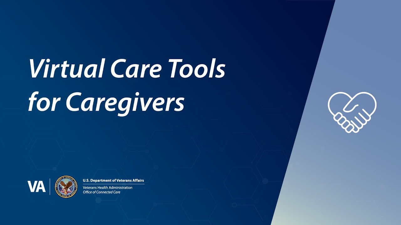 Virtual Care Tools For Caregivers Youtube