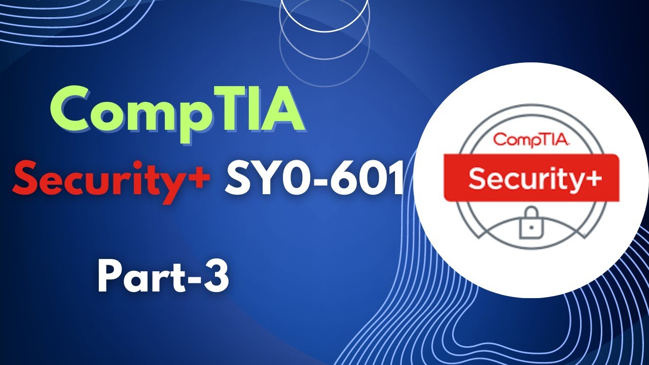 Comptia Security Sy0 601 Exam Prep Questions Part 3 Youtube