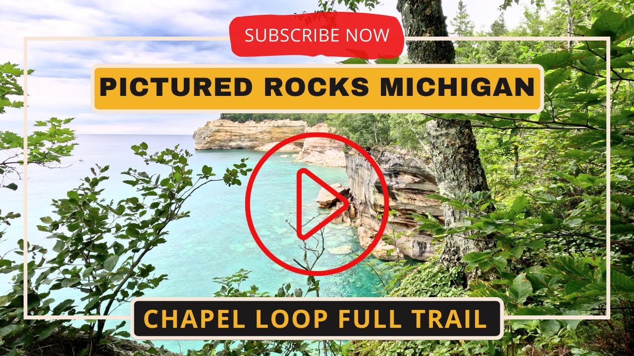 Pictured Rocks Michigan Chapel Loop Summer 2023 Youtube