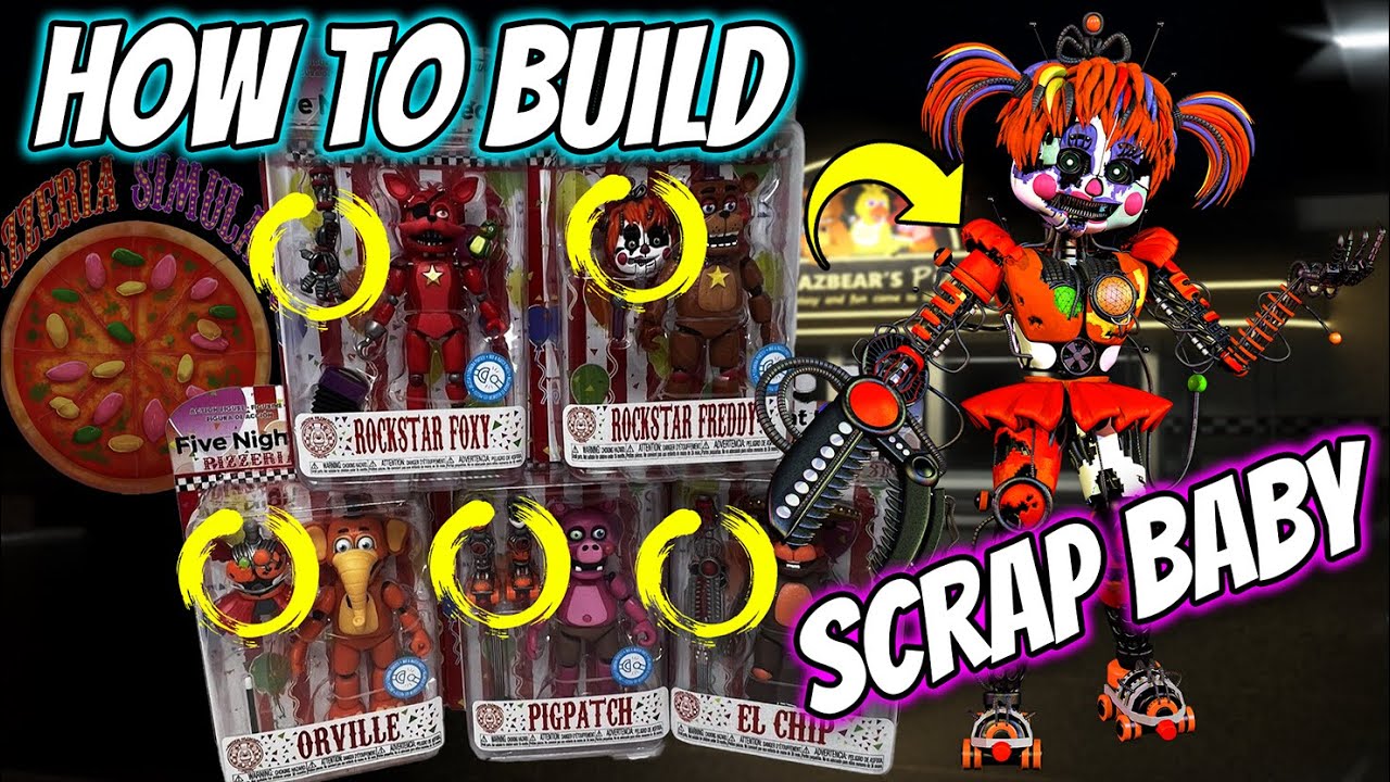 Unboxing Fnaf Pizzeria Simulator Figures Building Scrap Baby Youtube